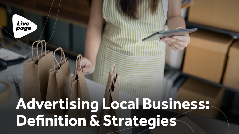 Advertising Local Business [Definition & Strategies] | Livepage